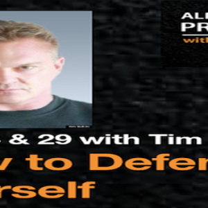 28: Tim Larkin: Part 1: How to Defend Yourself | Legendary Life Podcast